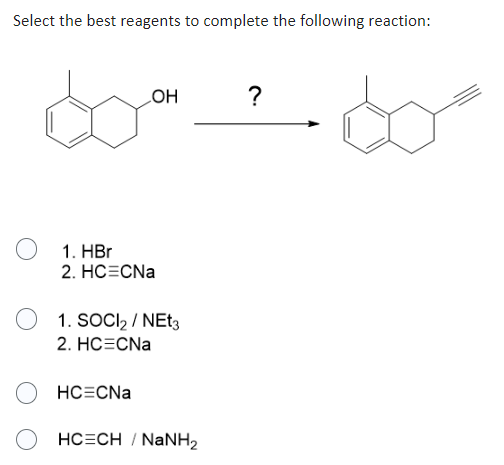 Solved Select the best reagents to complete the following | Chegg.com