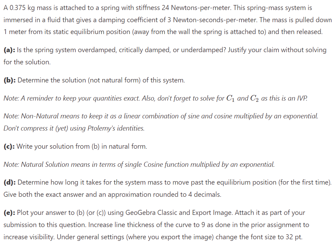 Solved A 0.375kg ﻿mass is attached to a spring with | Chegg.com