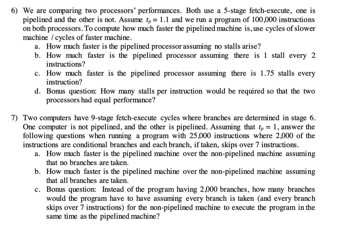 Solved 6) We are comparing two processors' performances. | Chegg.com