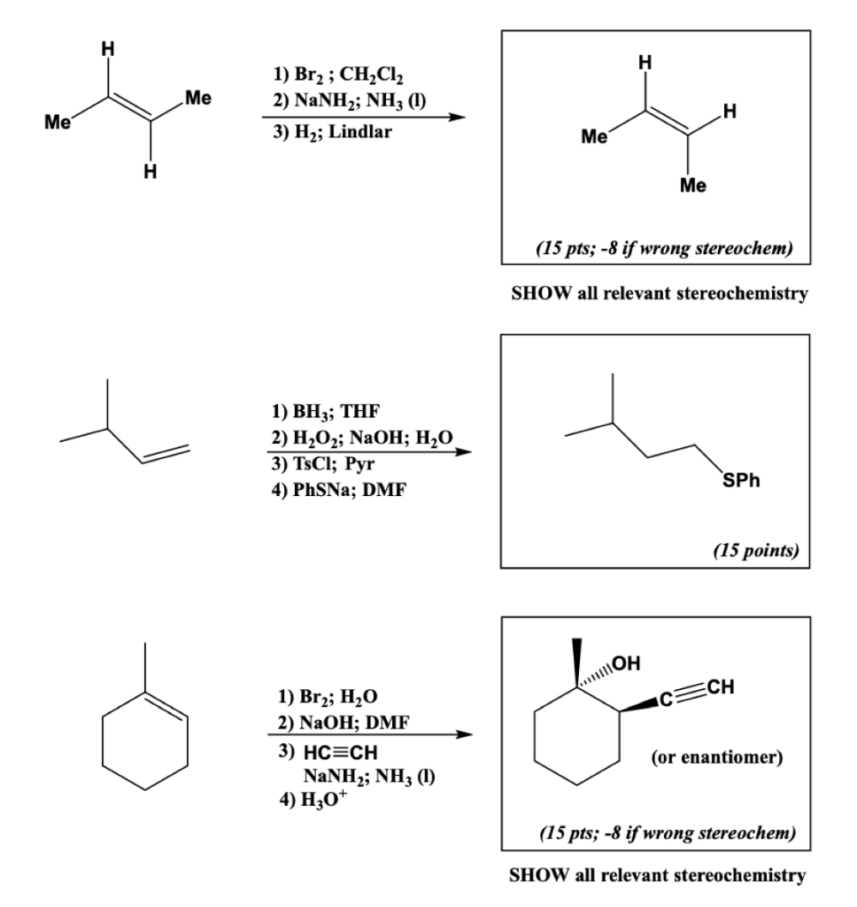 Solved Me 1) Br2 ; CH2Cl2 2) NaNH2; NH3 (1) 3) H2; Lindlar | Chegg.com