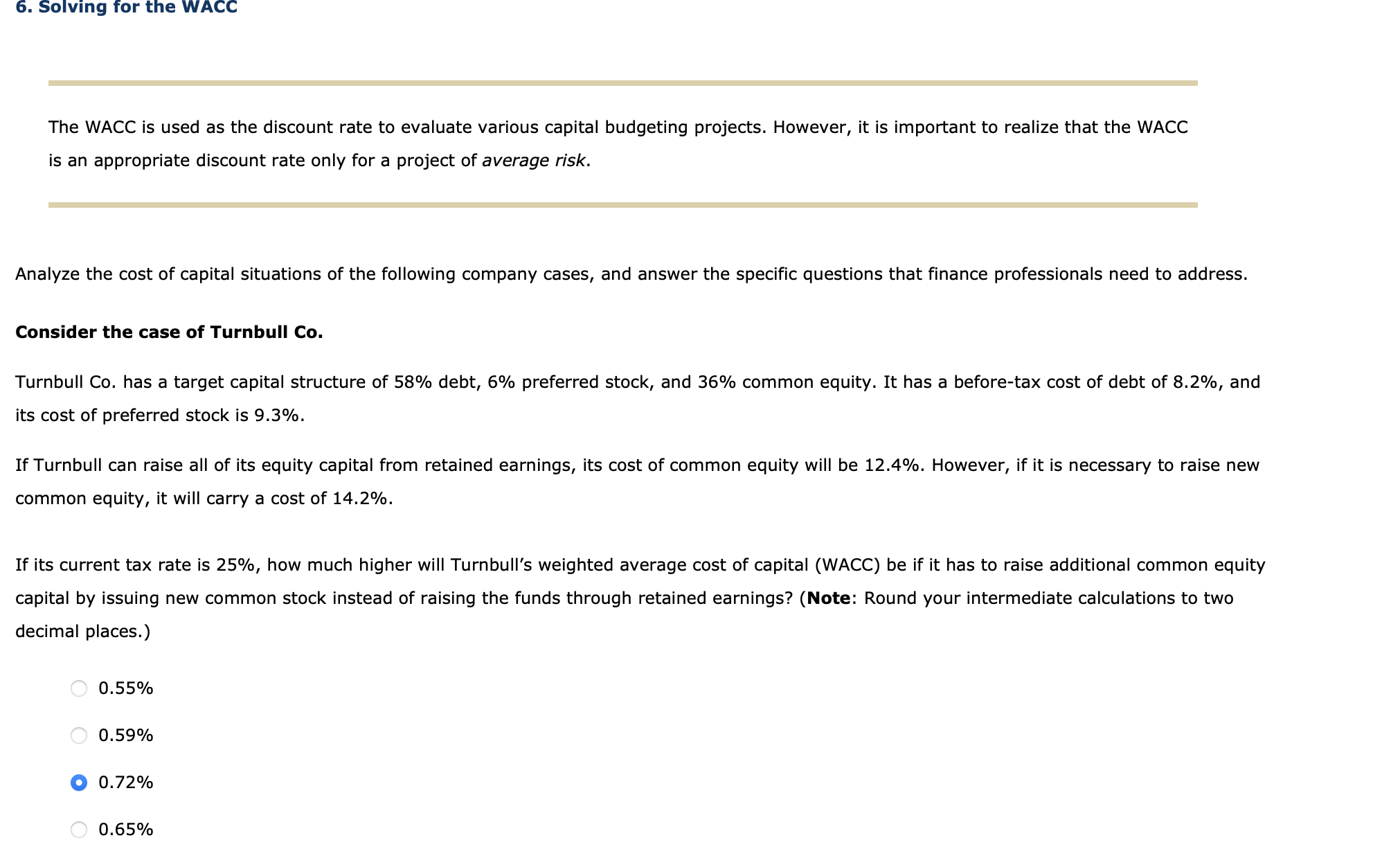 6. Solving for the WACC The WACC is used as the | Chegg.com