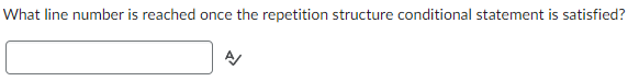 Solved What line number marks the entry to the repetition | Chegg.com