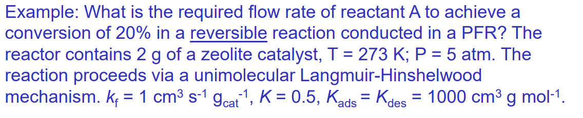 [Solved]: Example: What is the required flow rate of reactan