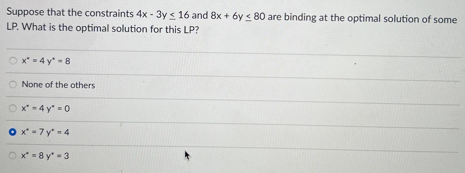 Solved Suppose that the constraints 4x−3y≤16 and 8x+6y≤80 | Chegg.com