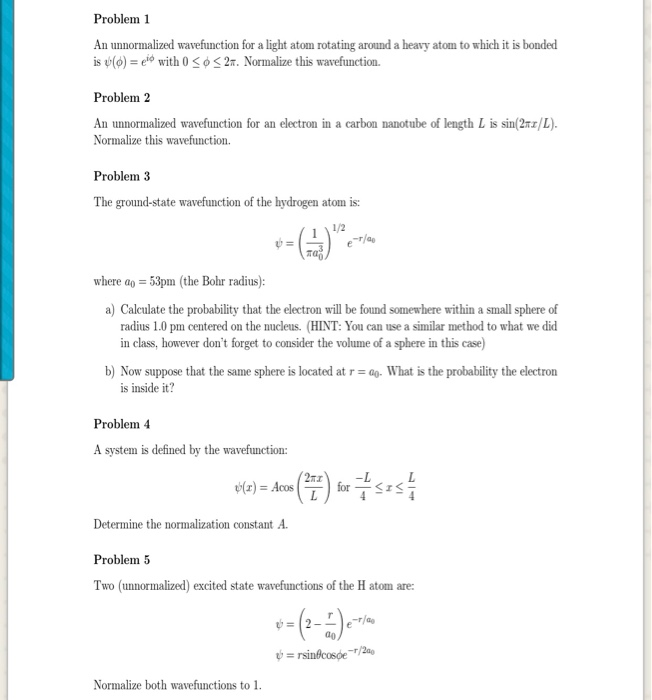 Solved Problem1 An unnormalized wavefunction for a light | Chegg.com
