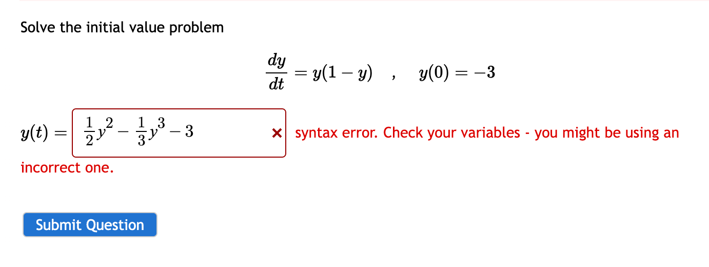 Solve the initial value problem dtdy=y(1−y),y(0)=−3 | Chegg.com