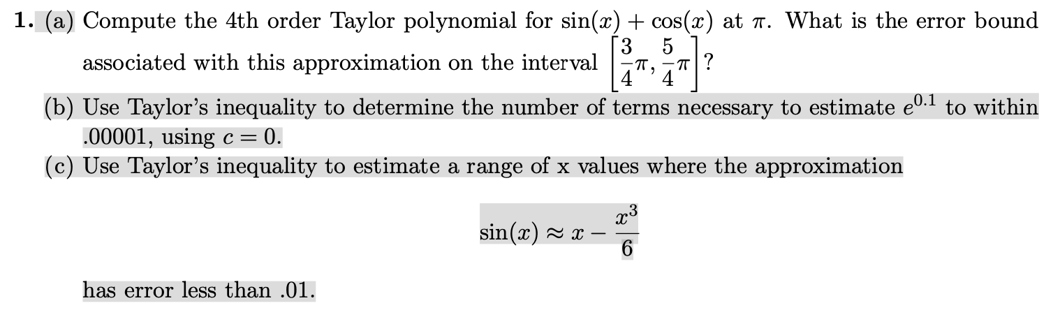 Solved 一个, 2 1. (a) Compute the 4th order Taylor polynomial | Chegg.com