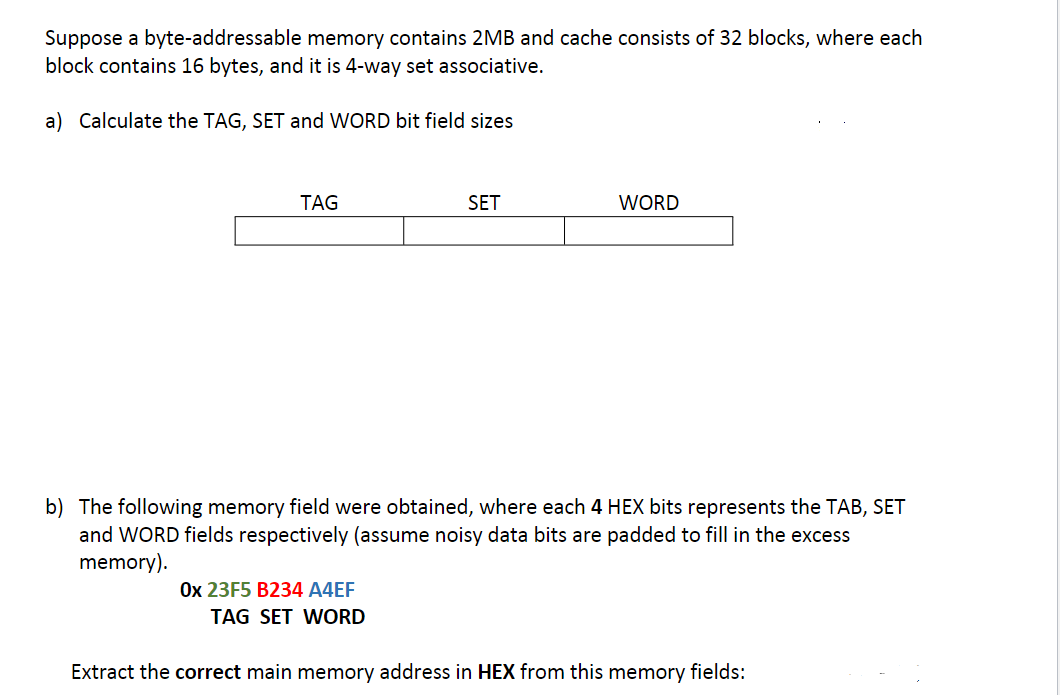 Solved Suppose a byte-addressable memory contains 2MB and | Chegg.com