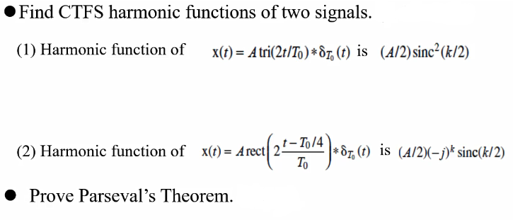 Solved Find CTFS harmonic functions of two signals. (1) | Chegg.com