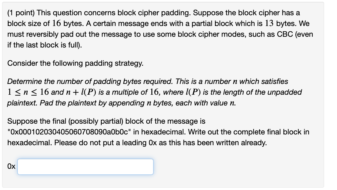 Solved (1 point) This question concerns block cipher | Chegg.com
