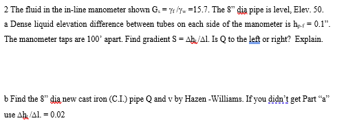 2 The fluid in the in-line manometer shown | Chegg.com