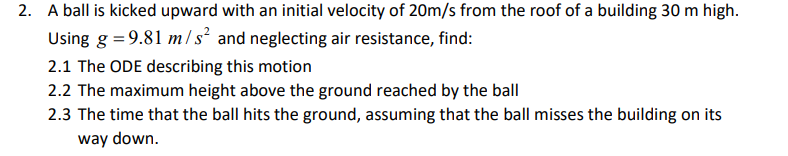 Solved Use ODEs to model the following problems and solve | Chegg.com