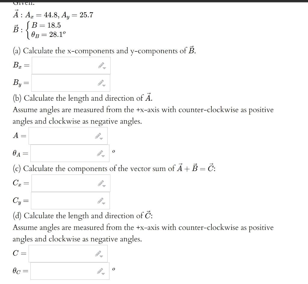 Solved A:Ax=44.8,Ay=25.7B:{B=18.5θB=28.1∘ (a) Calculate the | Chegg.com
