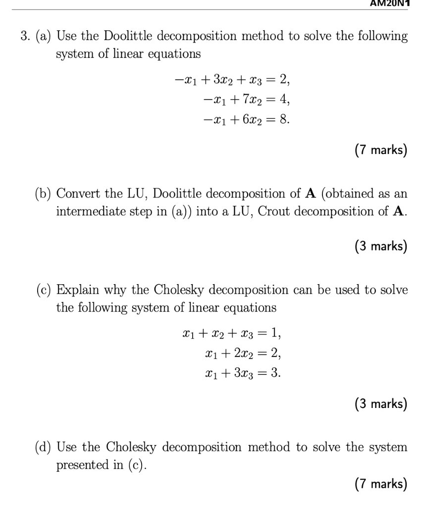 Solved AM20N1 3. (a) Use the Doolittle decomposition method | Chegg.com