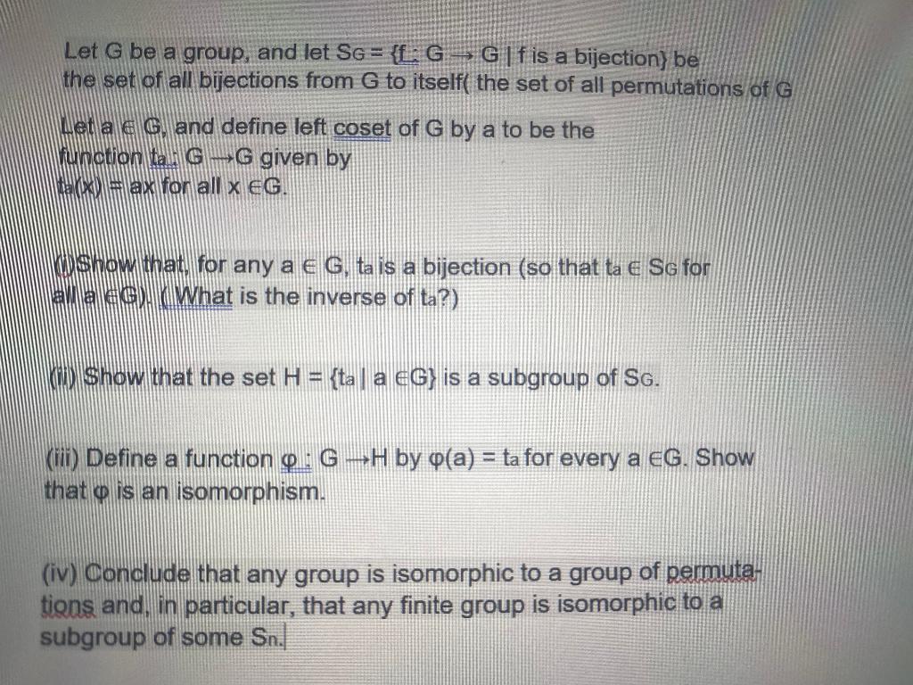 Solved Let G be a group, and let SG={f:G→G∣f is a bijection | Chegg.com