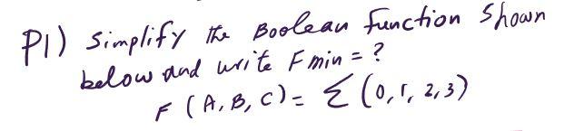 Solved Pl) Simplify the Boolean function shown below and | Chegg.com