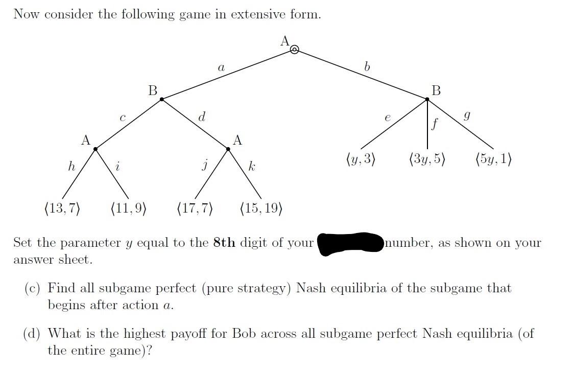 Solved QUESTION 1: Games in Extensive Form (20 marks] | Chegg.com