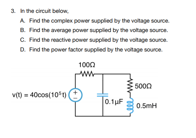 Solved 3. In the circuit below, A. Find the complex power | Chegg.com