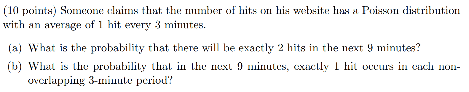 Solved (10 points) Someone claims that the number of hits on | Chegg.com