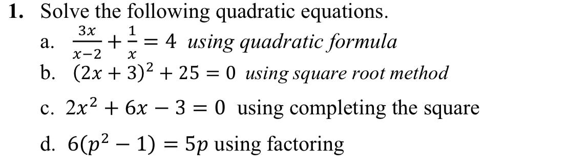 Solved 1 Solve The Following Quadratic Equations A 1309