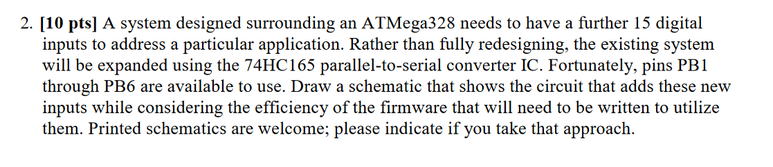 Solved A System Designed Surrounding An Atmega328 Needs To 