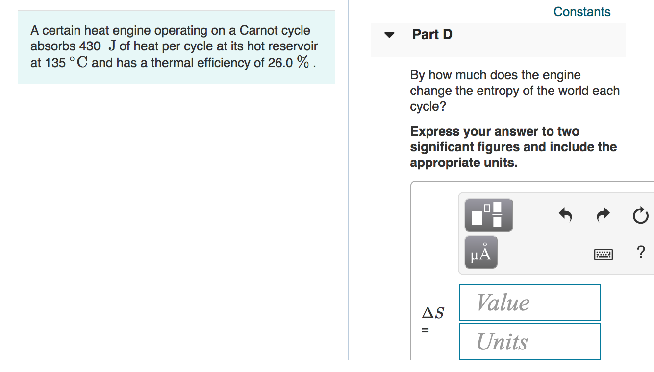 Solved Constants Part C A certain heat engine operating on a | Chegg.com