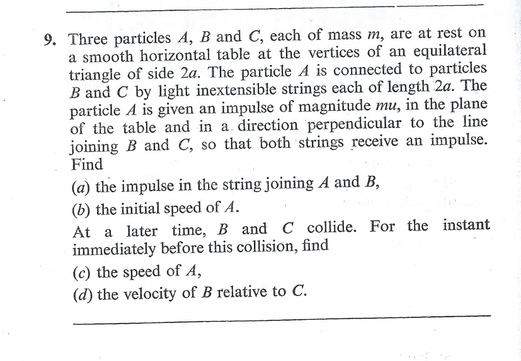 Solved 9. Three particles A, B and C, each of mass m, are at | Chegg.com