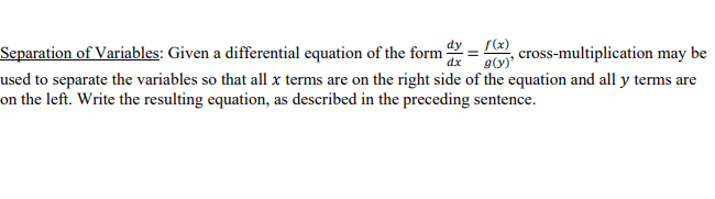 Solved Separation of Variables: Given a differential | Chegg.com