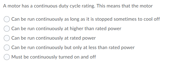 Solved A motor has a continuous duty cycle rating. This | Chegg.com