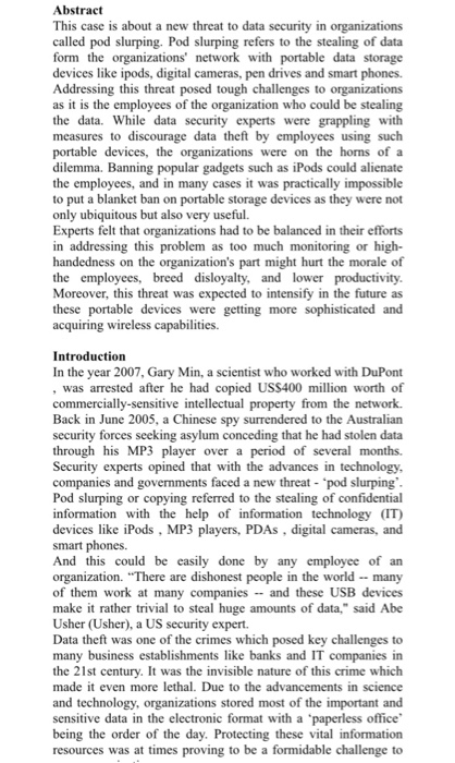 Abstract This case is about a new threat to data | Chegg.com