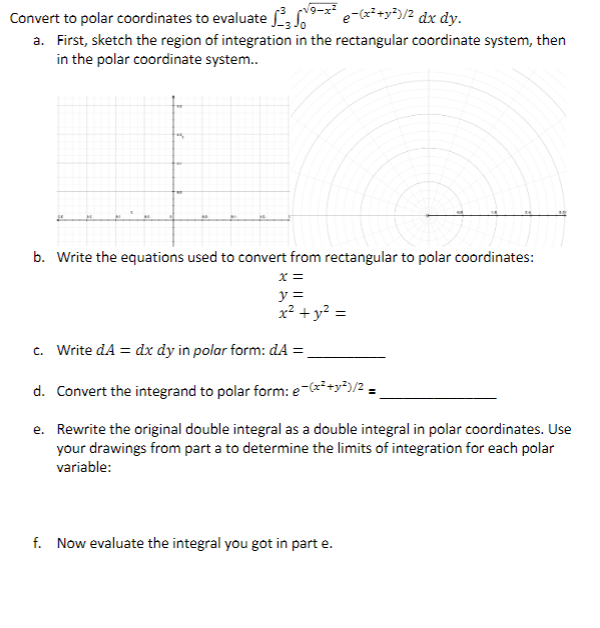 Solved Convert to polar coordinates to evaluate | Chegg.com