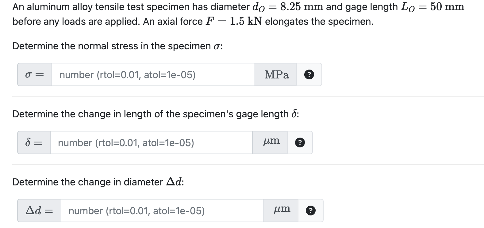 Solved An aluminum alloy tensile test specimen has diameter | Chegg.com