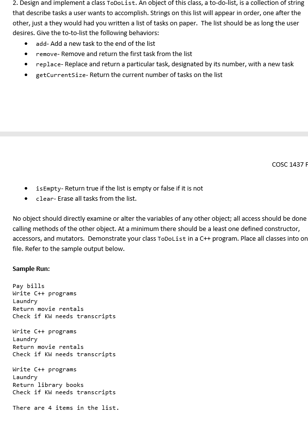 Solved 2. Design and implement a class ToDoList. An object | Chegg.com