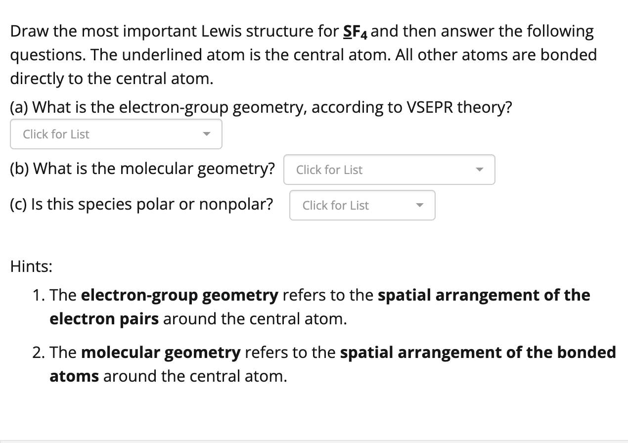 Solved Draw the most important Lewis structure for SF4 and | Chegg.com