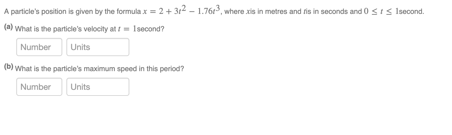 Solved A particle's position is given by the formula x = 2 | Chegg.com