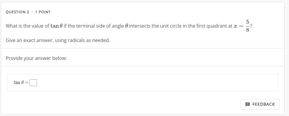 Solved QUESTION 2 - 1 ﻿POINTWhat is the value of tanθ ﻿if | Chegg.com