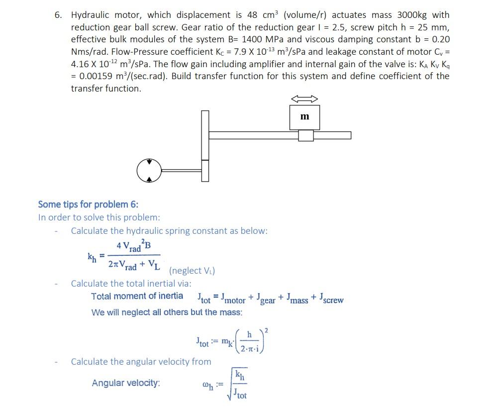 Solved 6. Hydraulic motor, which displacement is 48 cm3 | Chegg.com