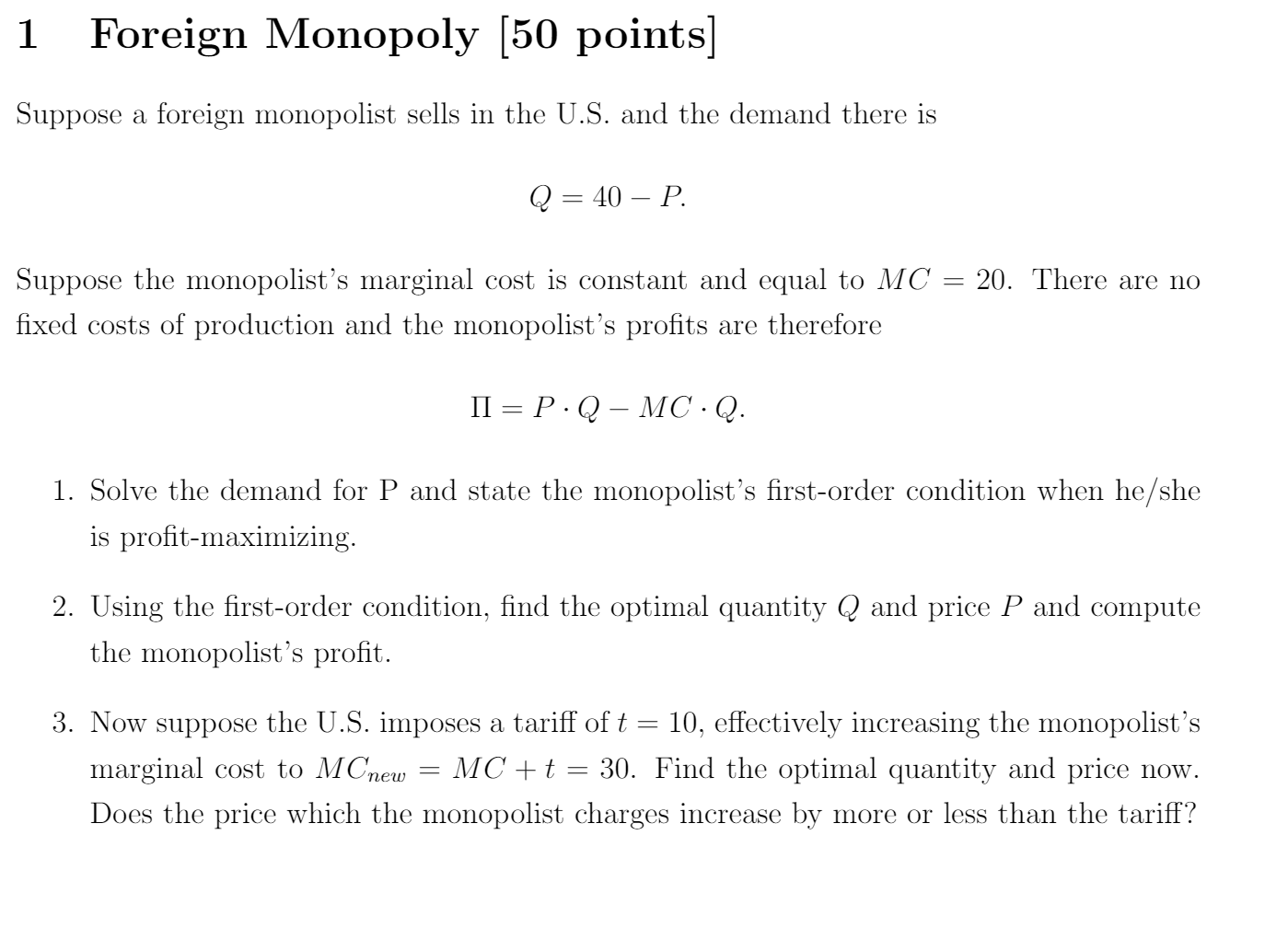 Solved 1 Foreign Monopoly (50 points] Suppose a foreign | Chegg.com