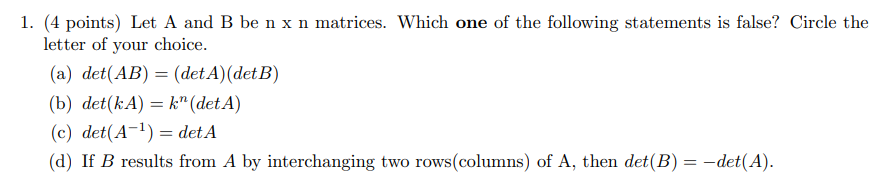 Solved 1. (4 points) Let A and B be nn matrices. Which one | Chegg.com