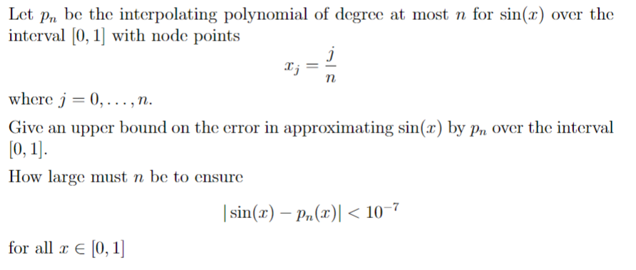 Solved Let pn be the interpolating polynomial of degree at | Chegg.com