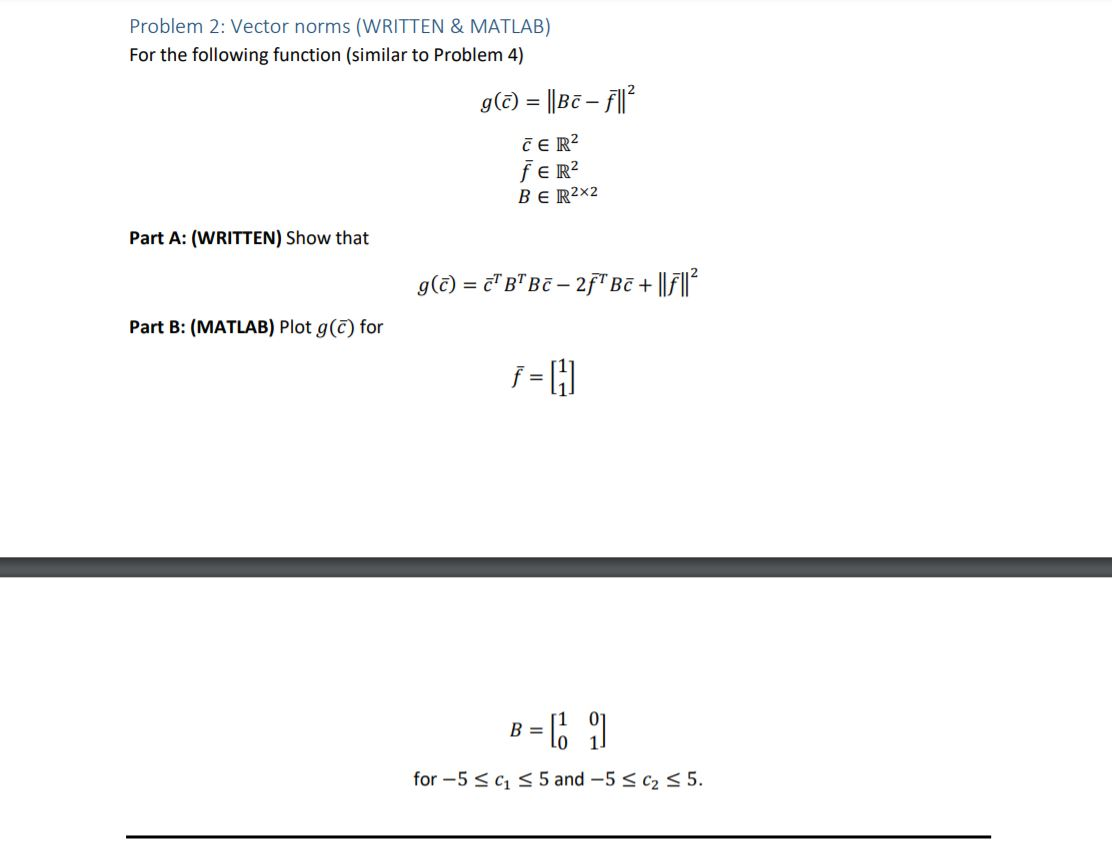 Solved Problem 2: Vector norms (WRITTEN & MATLAB) For the | Chegg.com