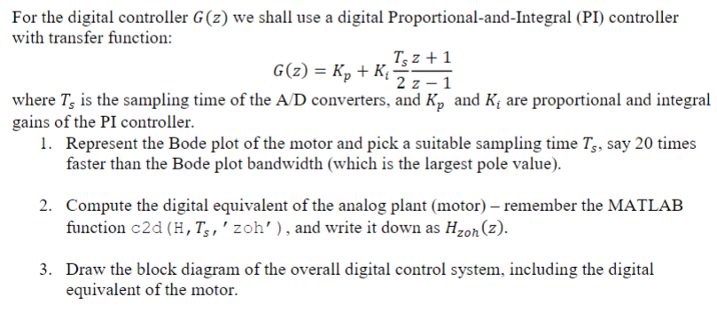 Solved For the digital controller G(2) we shall use a | Chegg.com