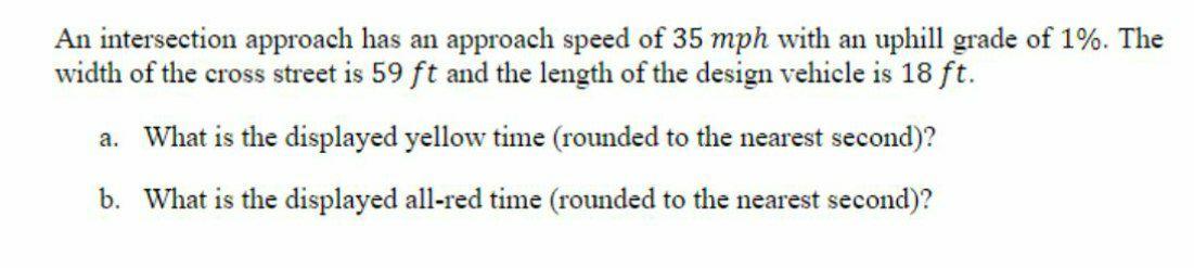 Solved An intersection approach has an approach speed of | Chegg.com