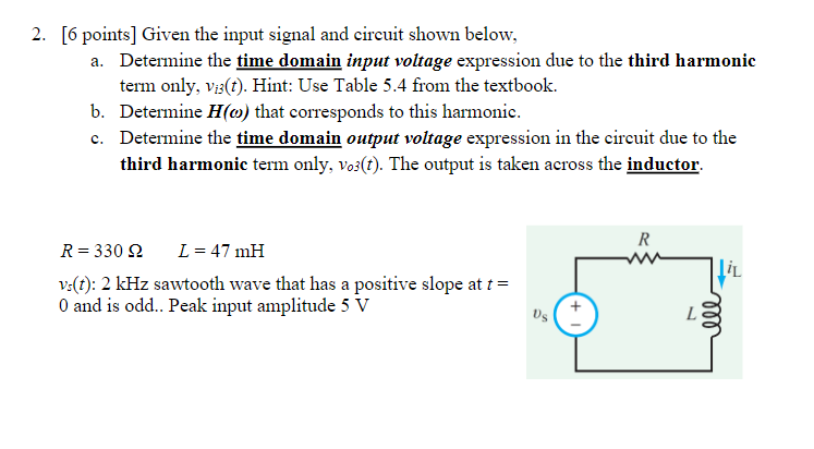 Solved 2. [6 points] Given the input signal and circuit | Chegg.com