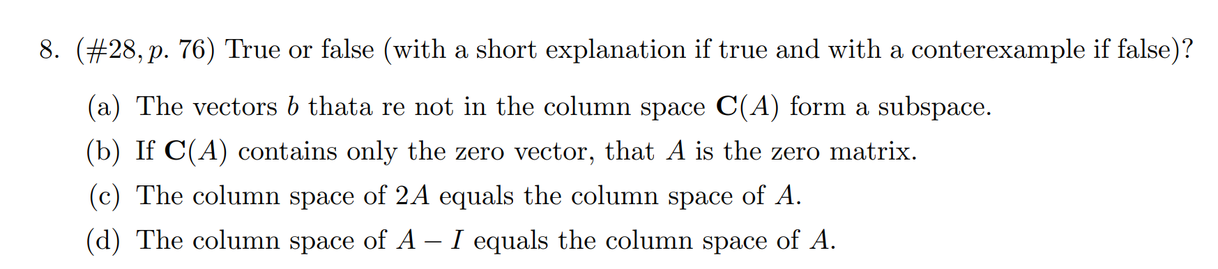 Solved 8. (\#28, p.76) True or false (with a short | Chegg.com