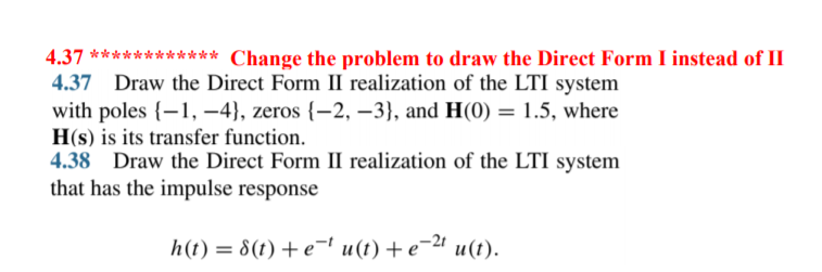 Solved 4.37 ************ Change the problem to draw the | Chegg.com