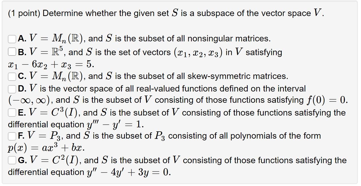 Solved (1 point) Determine whether the given set S is a | Chegg.com