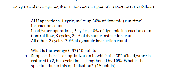 Solved 3. For a particular computer, the CPI for certain | Chegg.com