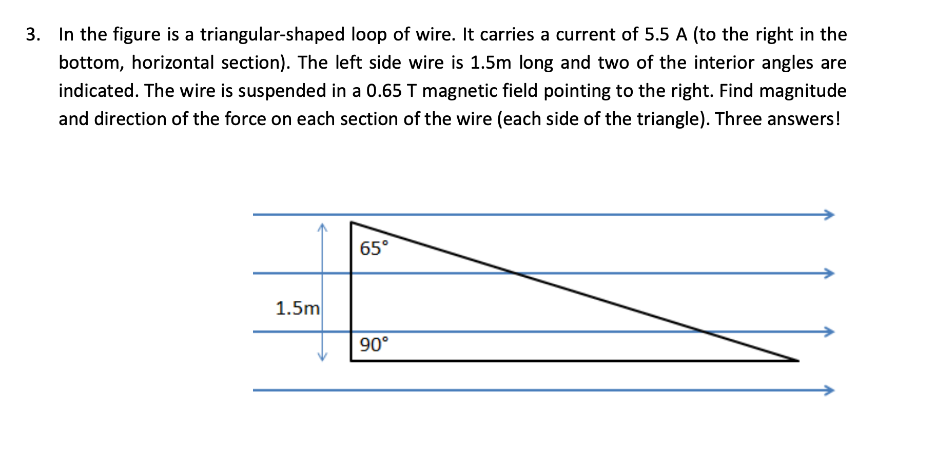 Solved In the figure is a triangular-shaped loop of wire. It | Chegg.com