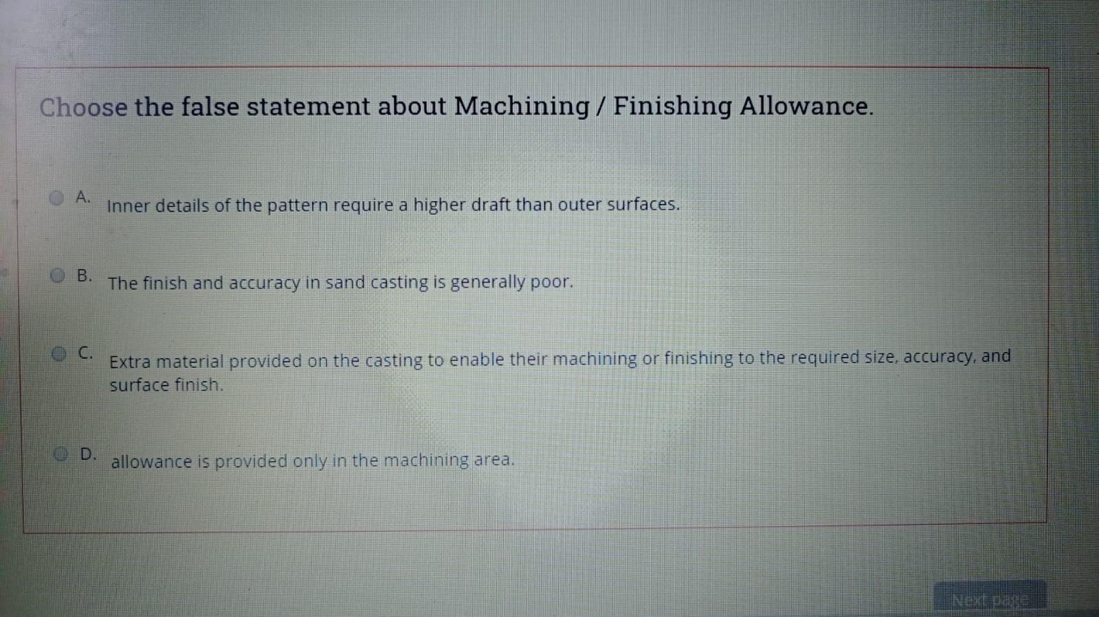 Solved Choose the false statement about Machining / | Chegg.com